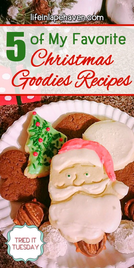 5 Favorite Christmas Goodies Recipes - Life in Lape Haven